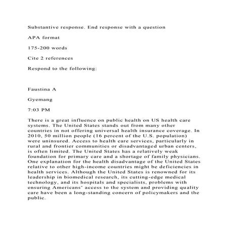 Substantive response. End response with a questionAPA format.docx | Health Insurance | Insurance