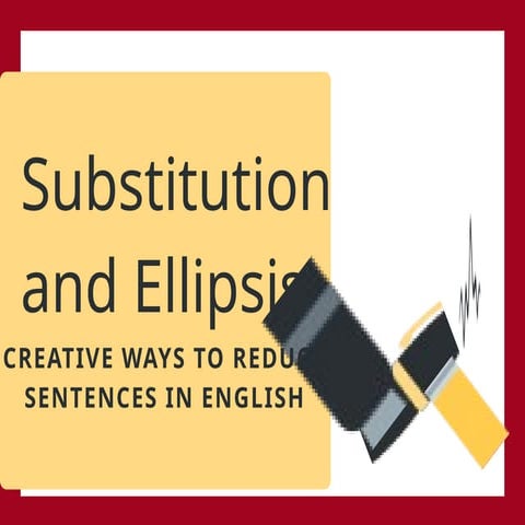 substitution_ellipsis_ Grammatical subject | PPTX