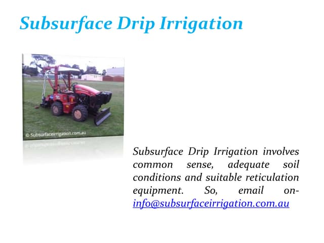 Subsurface drip irrigation | PPTX