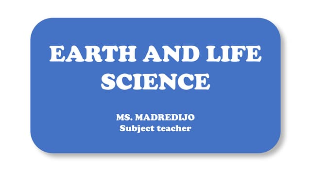EARTH-AND-LIFE-SCIENCE GRADING SYSTEM AND COURSE OVERVIEW.pptx