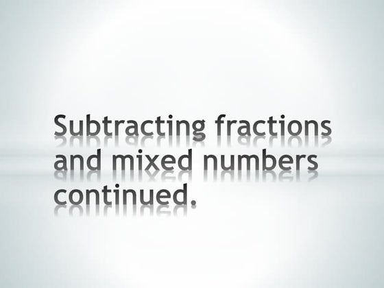 Adding and subtracting fractions | PPT