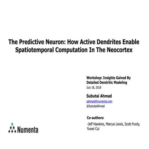 The Predictive Neuron How Active Dendrites Enable Spatiotemporal