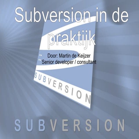 Subversion In De Praktijk | ODP