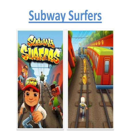 Subway Surfers by Delfina De Nicolo 2nd year | PPT