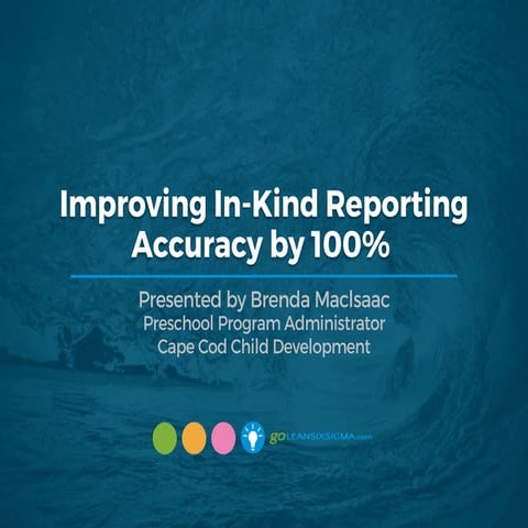 SUCCESS STORY: Improving In-Kind Reporting Accuracy by 100% | PDF