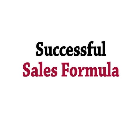 The Successful Sales Formula | PPT