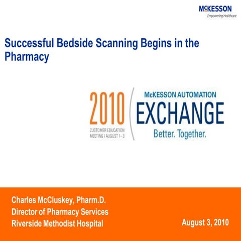 Successful Bedside Scanning Begins in the Pharmacy | PPT