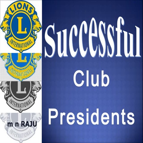 Successful club presidents 30082013 | PPT