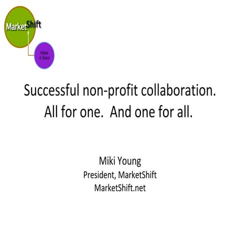 Building a Stronger Nonprofit Community: The Impact of Collaboration | PPTX