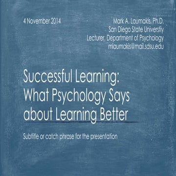 Successful learning what psychology says about learning better ...