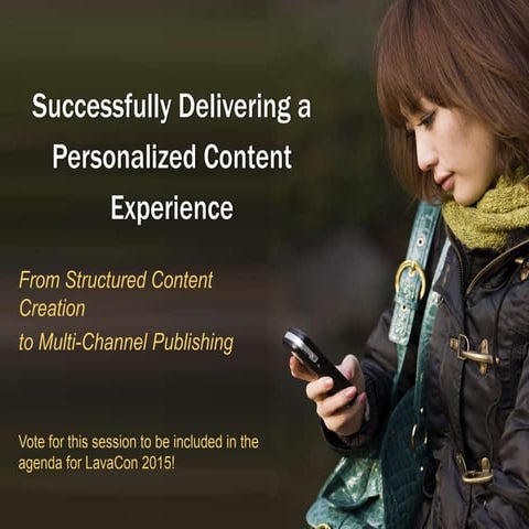 Successfully delivering a personalized content experience abstract | PPTX