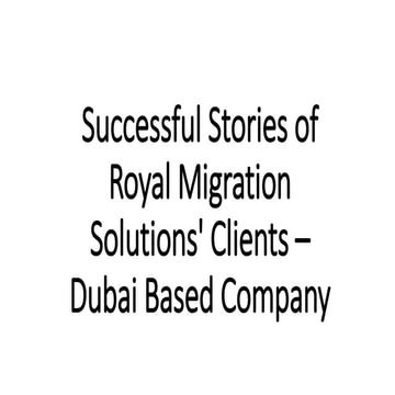 Successful stories of Royal Migration Solutions' Clients | PDF