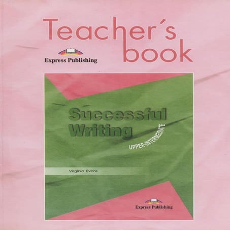 5uccessful Writin9 upper-1ntermediate TB | PDF | Freelance Writing ...