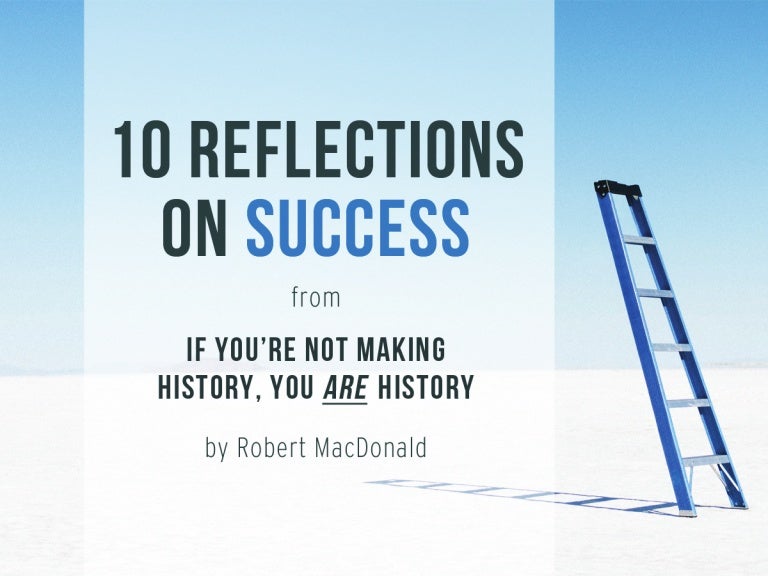 10 Reflections on Success