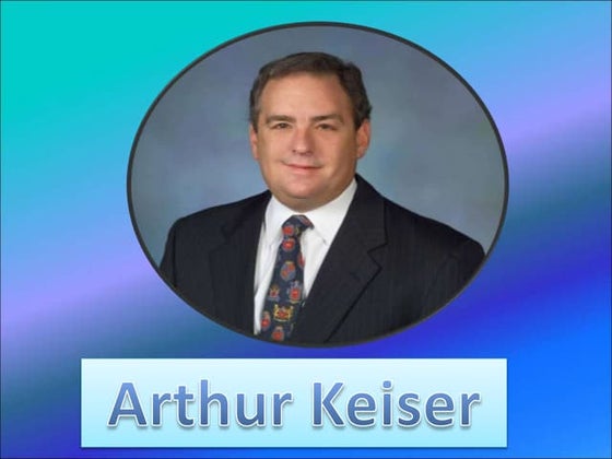 The Inspiring Journey of Arthur Keiser.pptx