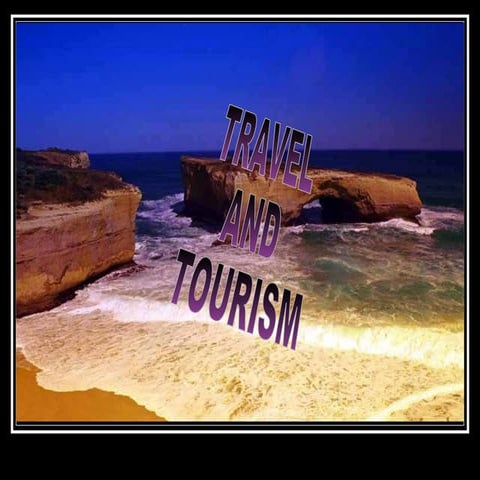 travel and tourism | PPT