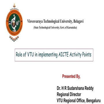 Sudarshana Reddy Sir - Role of VTU .pptx