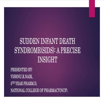 Sudden infant death syndrome(SIDS)- By RxVichu!! ;) ;) | PPTX