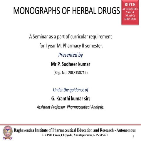 MONOGRAPHS OF HERBAL DRUGS | PPTX