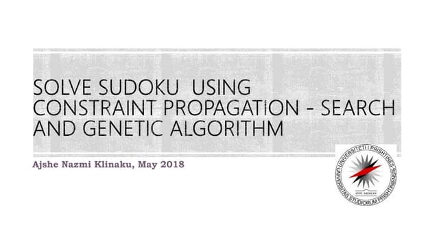 Solve Sudoku Using Constraint Propagation Search And Genetic Algorithm Ppt