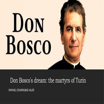 SUEÑO DE DON BOSCO LOS MARTIRES DE TURIN | PPTX