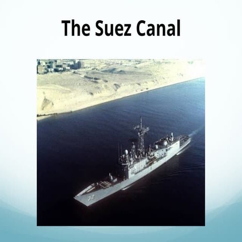 Suez Canal Maritime Gate Way Connection .pptx