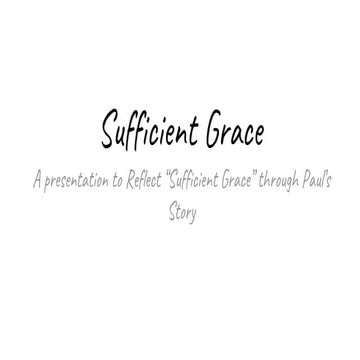 Sufficient Grace.pptx