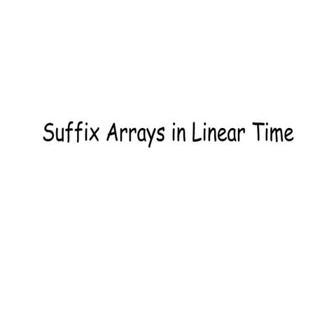 Suffix arrays | PPTX