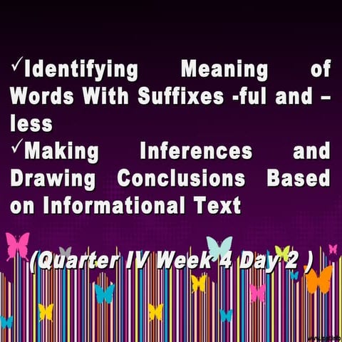 suffixes ful and less English 4 Week 4 Day 2 | PPT