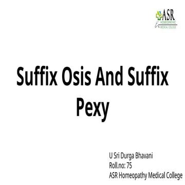 Suffix Osis And Suffix Pexy[Roll.no 75].pptx