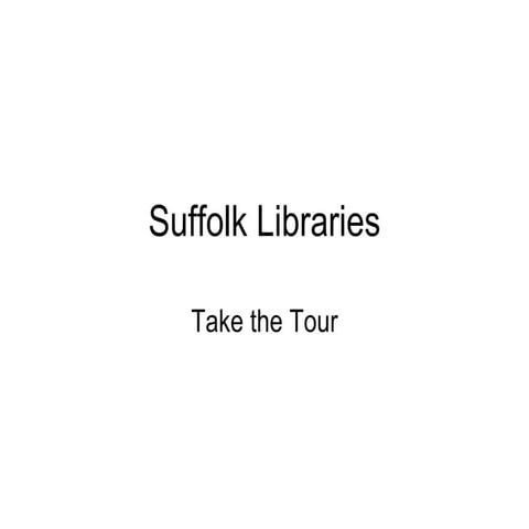 Suffolk Libraries | PPT