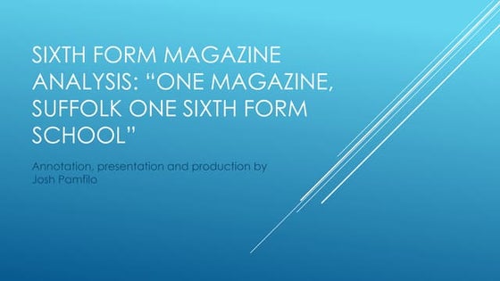 Sixth form magazine presentation 3 | PPT