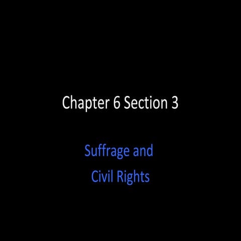 Suffrage chapter 6 section 3 | PPT