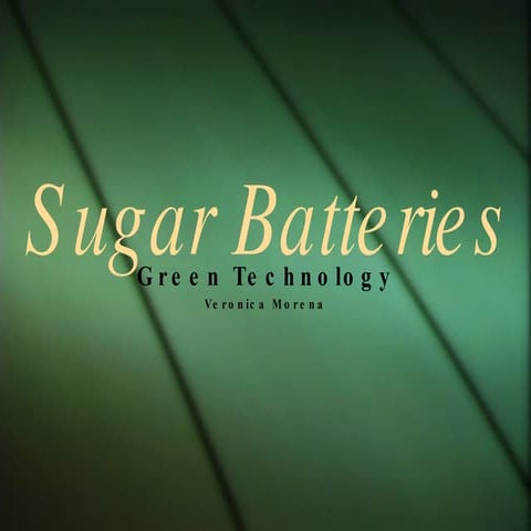 Sugar Batteries | PPT