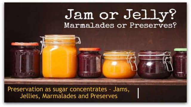 Processing of jam and jelly | PDF