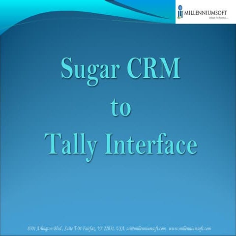 Sugar CRM to Tally Interface | PPT