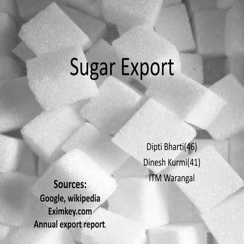 Sugar export | PPT