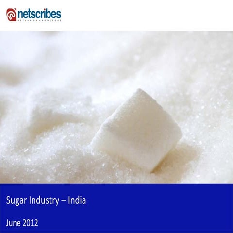 Market Research Report :Sugar Industry in India 2012 | PDF