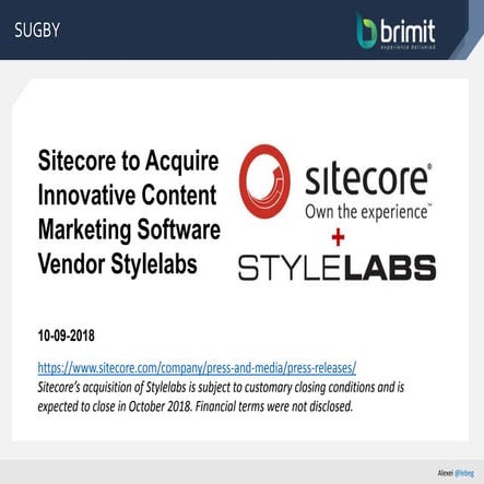 Sitecore to Acquire Innovative Content Marketing Software Vendor Stylelabs | PPTX