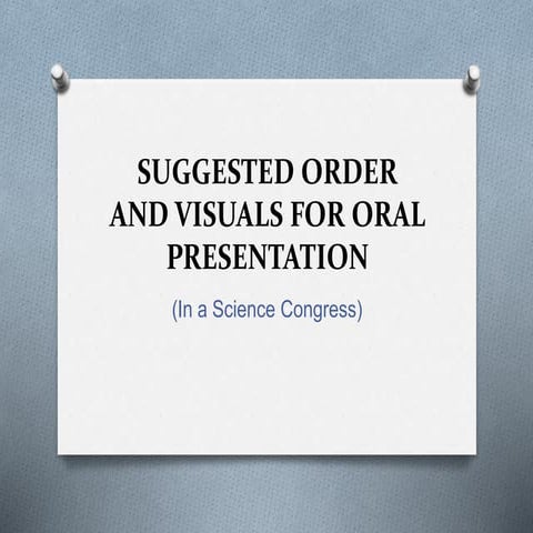 Suggested order and visuals for oral presentation | PPTX