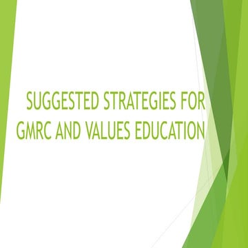 SUGGESTED STRATEGIES FOR GMRC AND VALUES EDUCATION.pptx