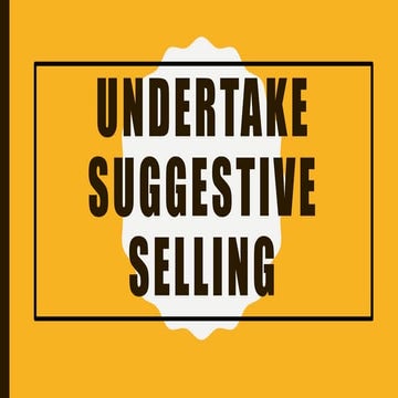 Food and Beverage Services: Suggestive Selling | PPTX