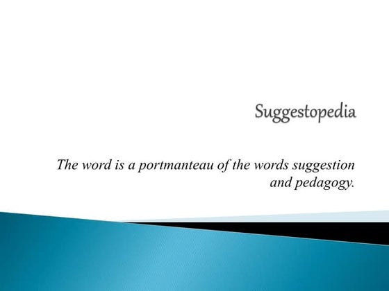 Suggestopedia | PPTX