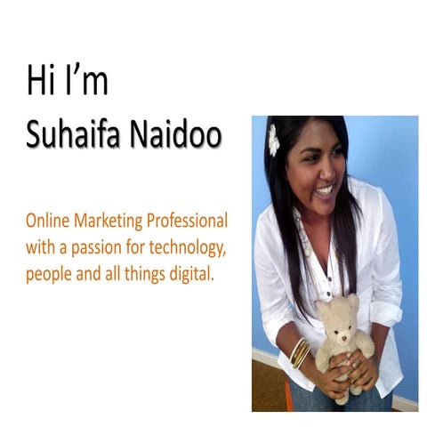 Suhaifa Naidoo l Online Marketer | PPT