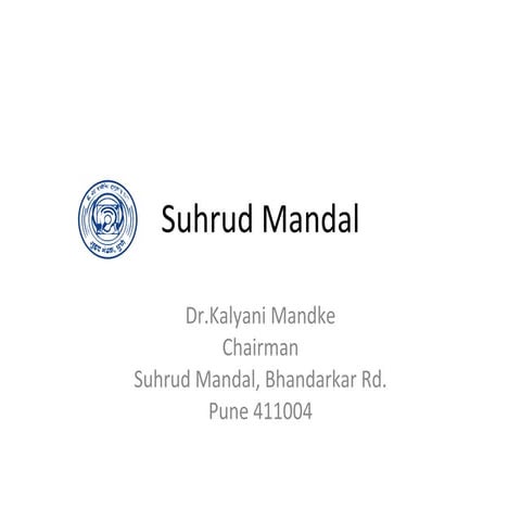 Suhrud mandal - transforming life of hearing impaired | PPT