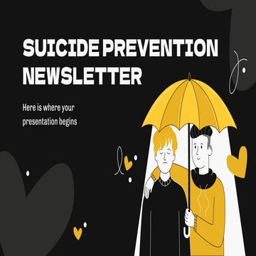 Suicide Prevention Newsletter by Slidesgo.pptx