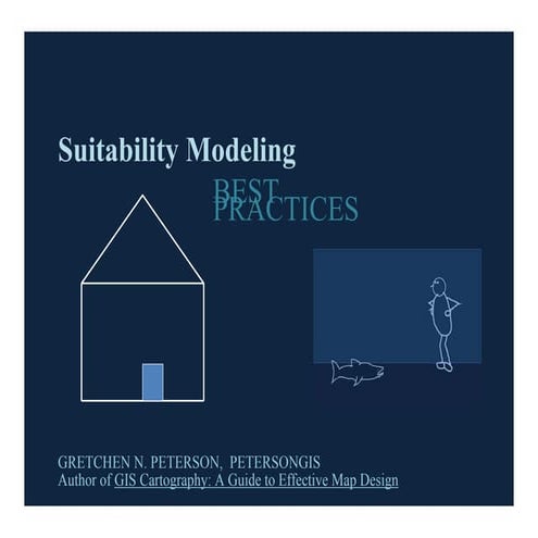 Suitability Modeling: Best Practices | PDF