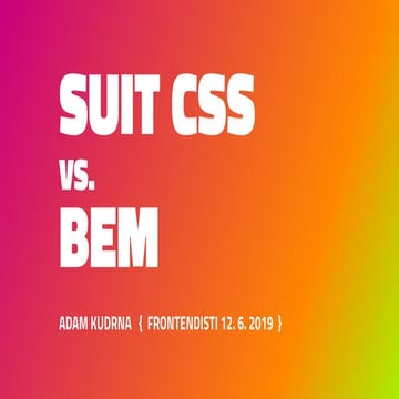 SUIT CSS vs. BEM | PPT