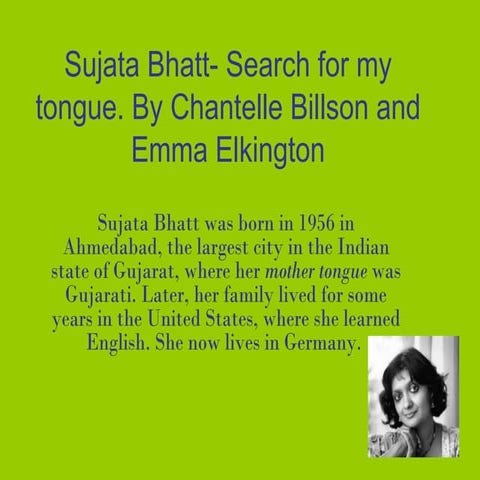 Sujata bhatt search for my tongue chantelle and emma | PPT