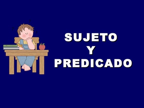 Sujeto y predicado | PPT